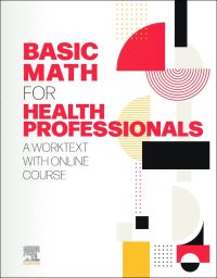 Basic Math for Health Professionals: 1st edition | Elsevier Inc | ISBN ...