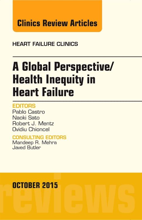 A Global Perspective/Health Inequity in Heart Fa: 1st edition | Pablo ...
