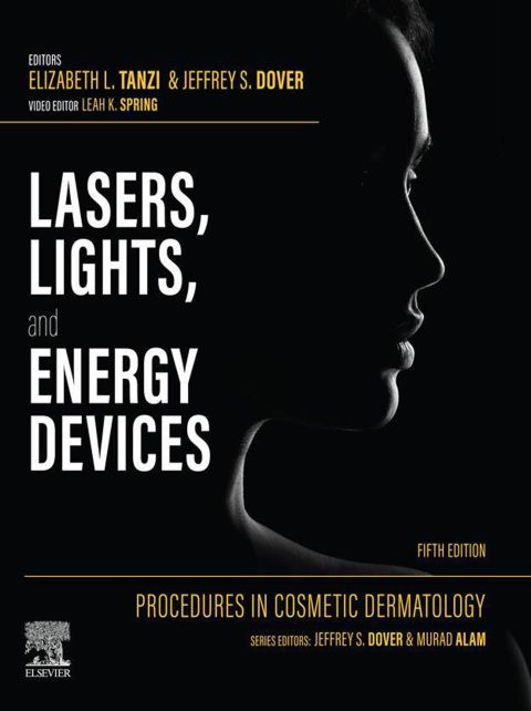 Procedures in Cosmetic Dermatology: Lasers, Ligh: 5th edition | Edited ...