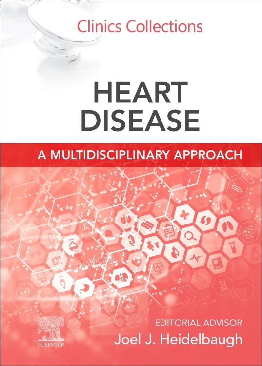 Heart Disease: A Multidisciplinary Approach: 1st edition | Edited by ...