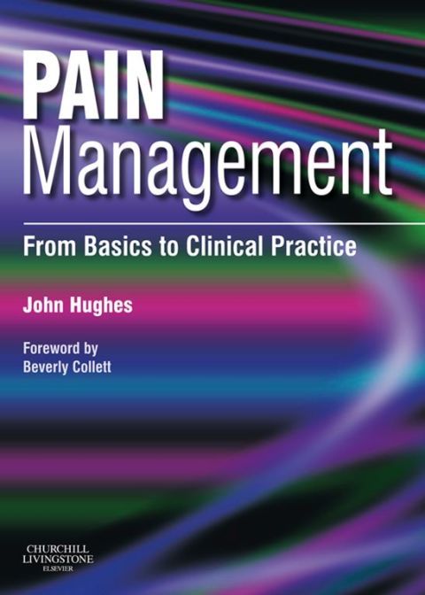 Pain Management E-Book: 1st edition | John Hughes | ISBN: 9780702050794 ...