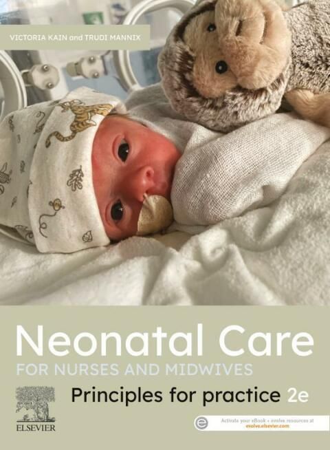 Neonatal Care for Nurses and Midwives E-Book: 2nd edition | Edited by ...